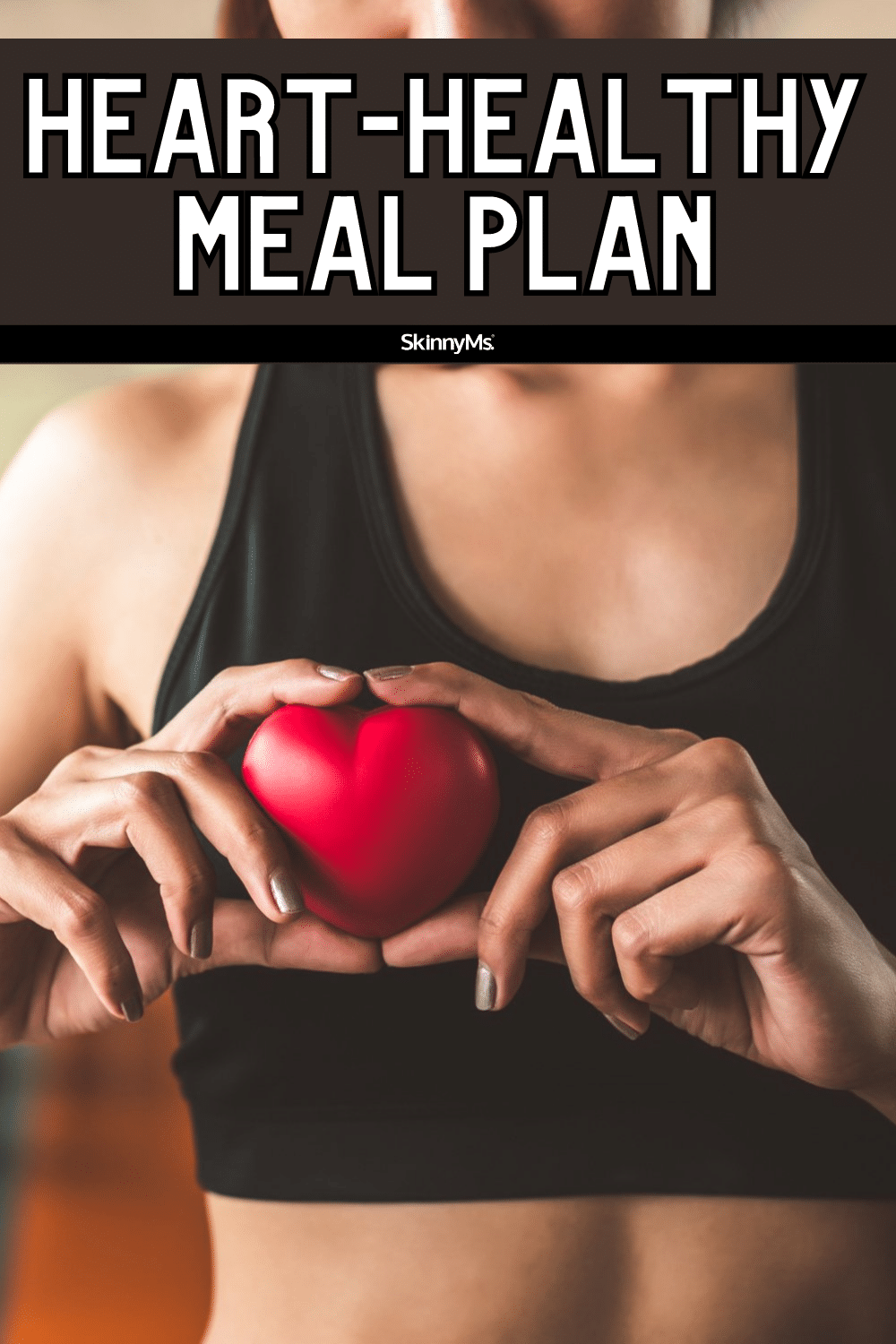 Try Our One Week Heart Healthy Meal Plan For Better Health
